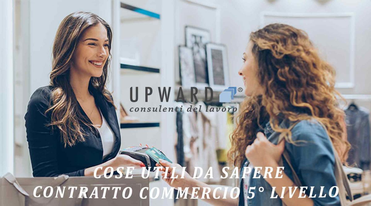 Contratto commercio 5° livello ultime news e aumenti in busta paga